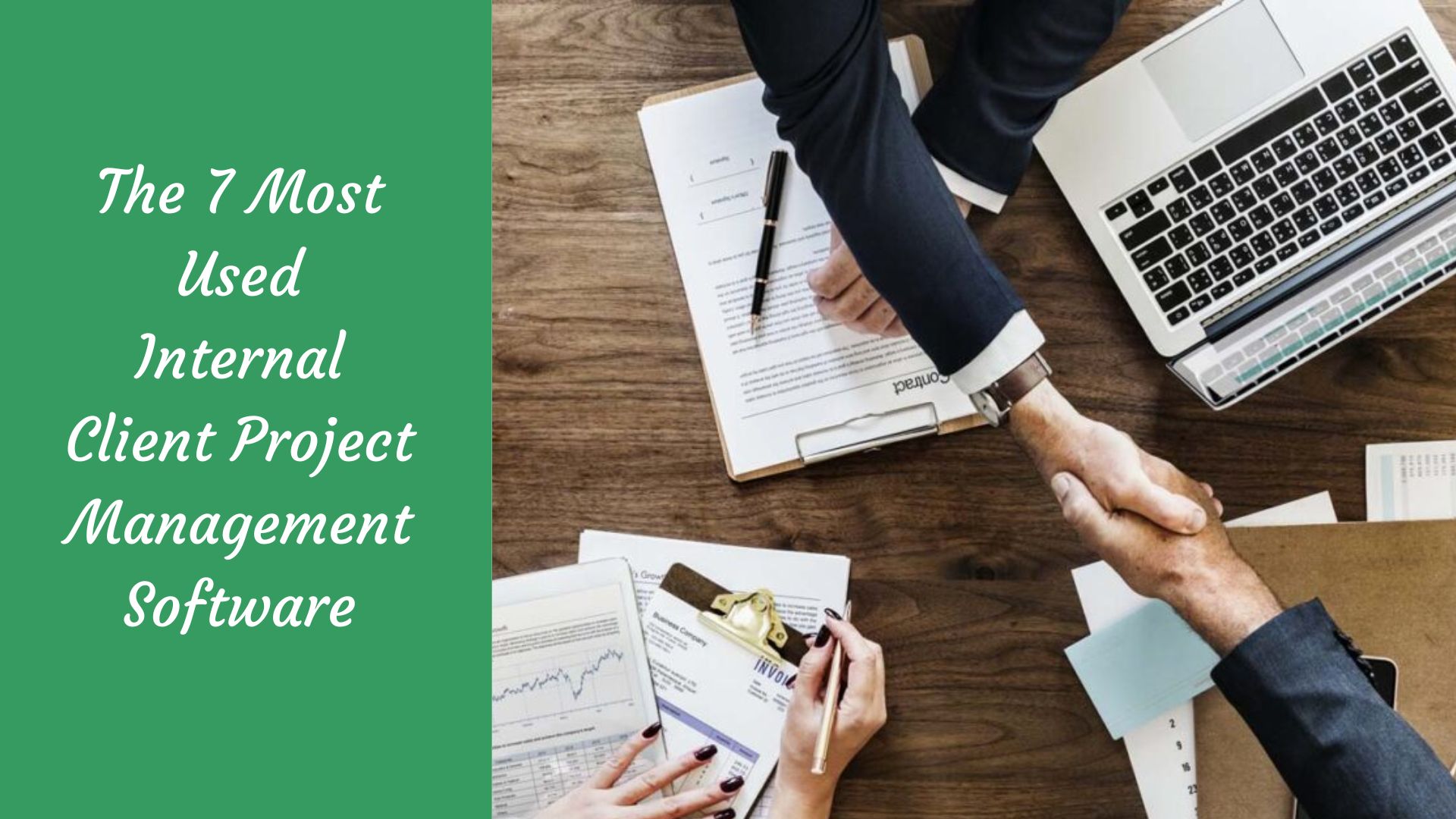 The 7 Most Used Internal Client Project Management Software